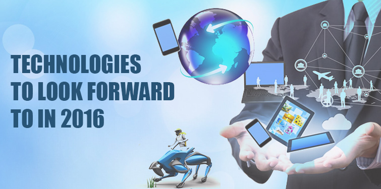 New Technologies in 2016.