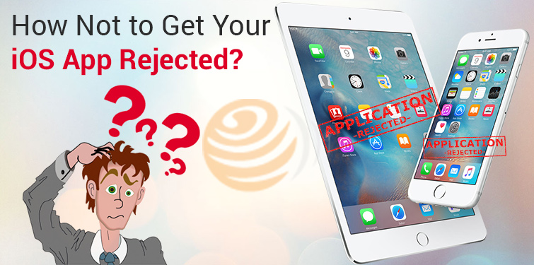 How to avoid risk of rejection your iOS application.