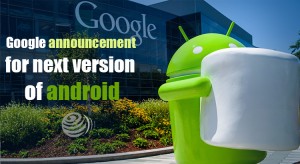 Android N- the big announcement by google